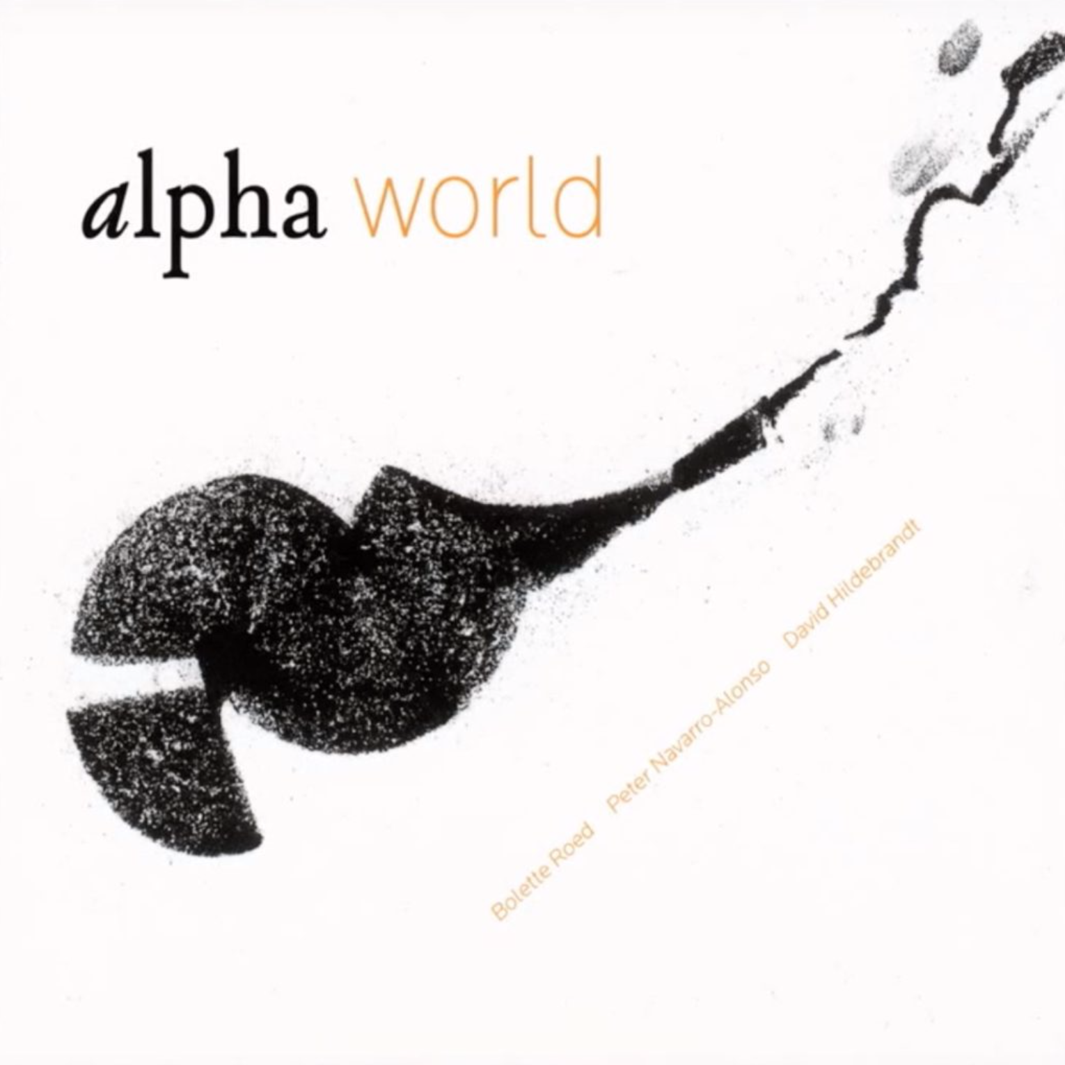 Alpha – World – 2009 - Bolette Roed